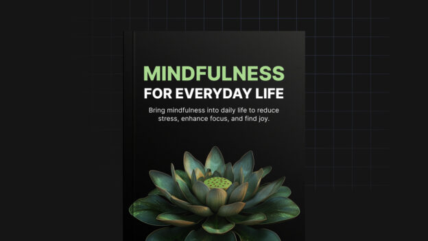 Mindfulness for Everyday Life – Force Academy